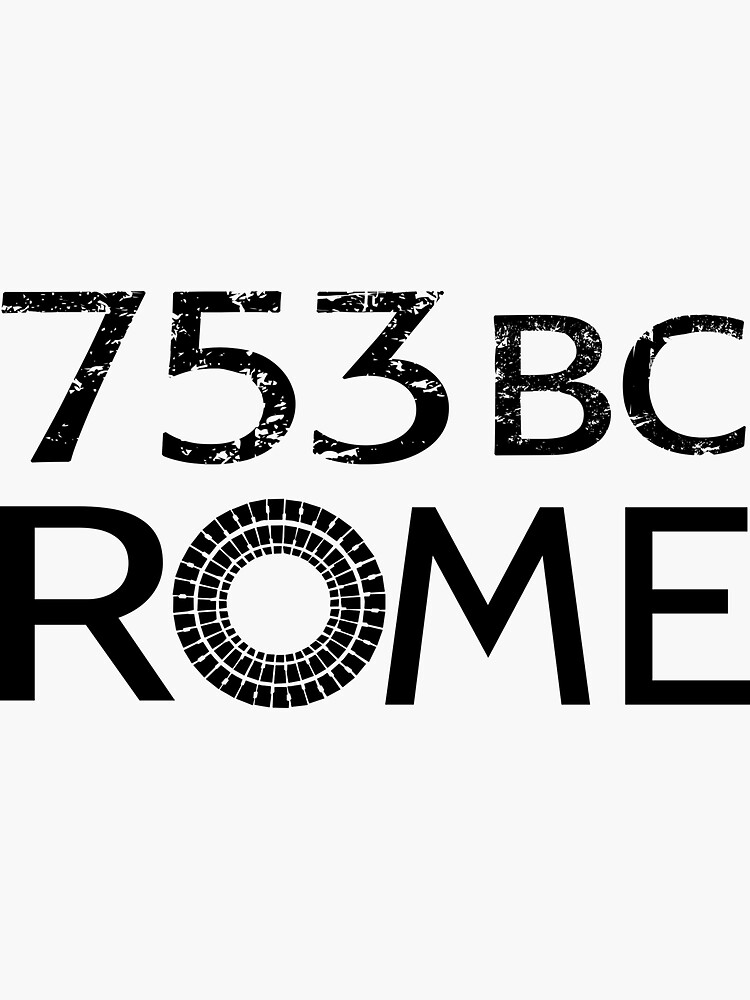 "753 Founding of Rome, Roman Empire, 753BC Rome" Sticker for Sale by ...