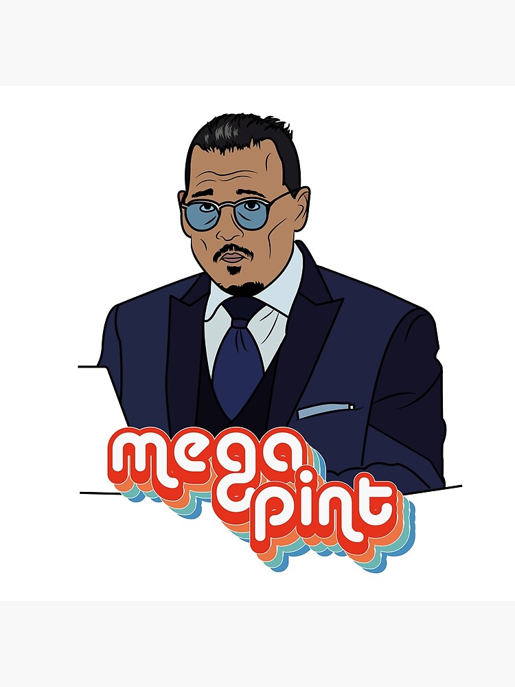 "Mega Pint Johnny Depp | Mega Pint of Red Wine | Hearsay" Poster by ...
