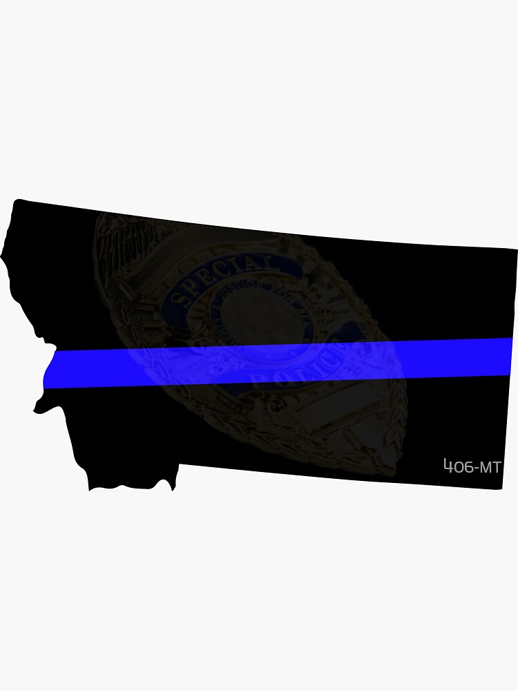 "Thin Blue Line - Support Local Law Enforcement" Sticker by 406-MT ...