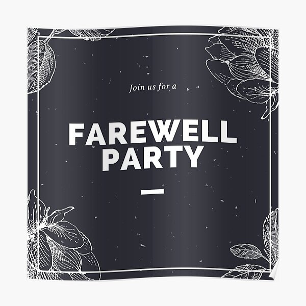 "Farewell party " Poster for Sale by Coomaren | Redbubble