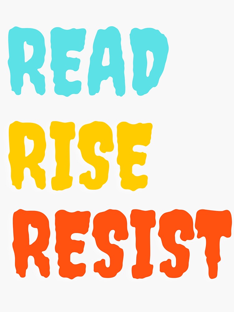 "Read Rise Resist " Sticker by Bentouhami | Redbubble