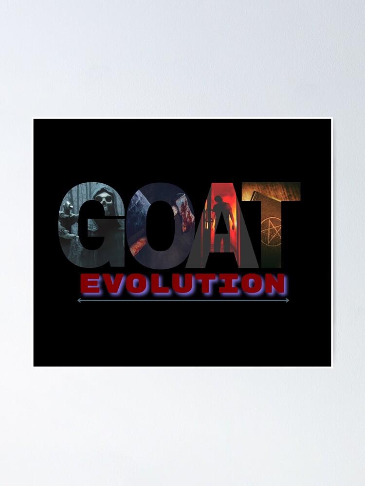"G.O.A.T. Evolution" Poster for Sale by GOAT-Apparel | Redbubble