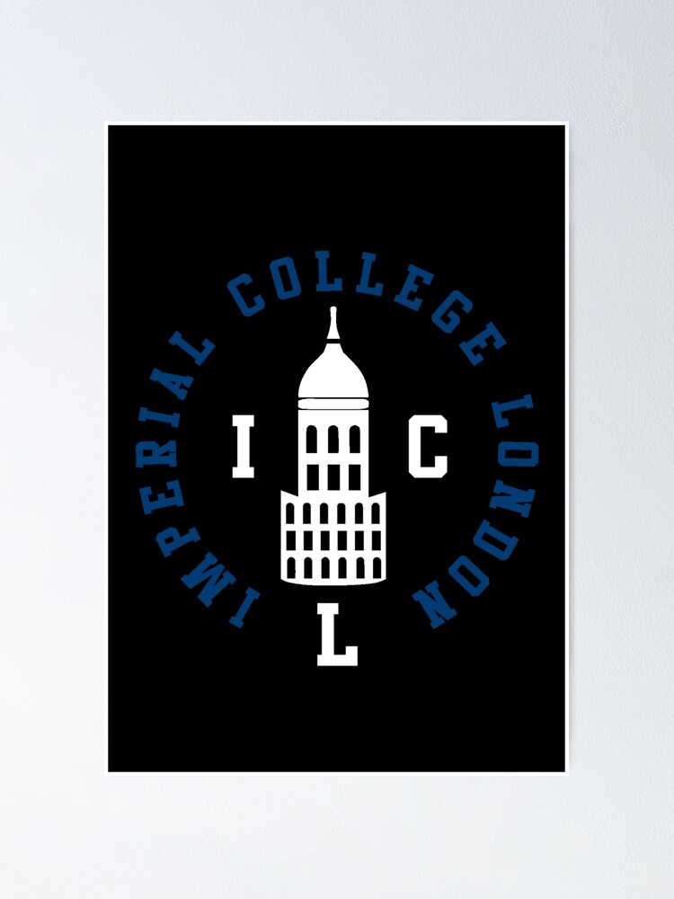 "Imperial College London ICL" Poster for Sale by MyUniversity | Redbubble