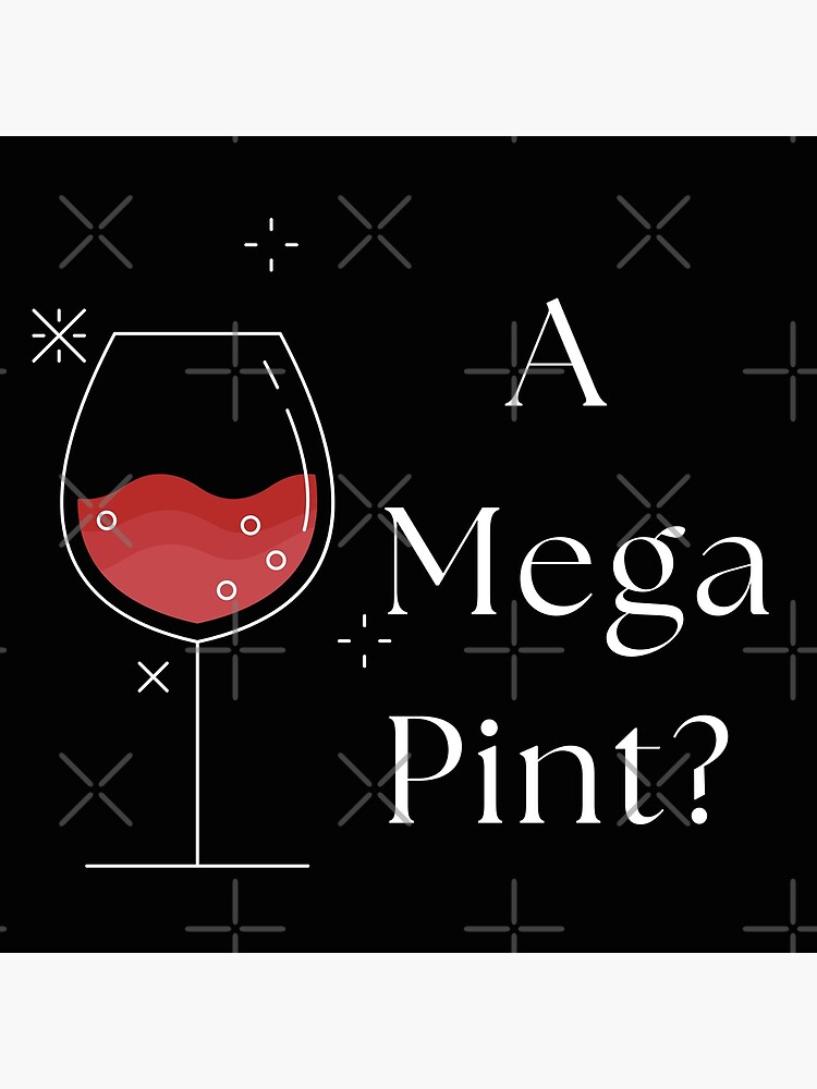"A Mega Pint" Poster for Sale by Braumies | Redbubble
