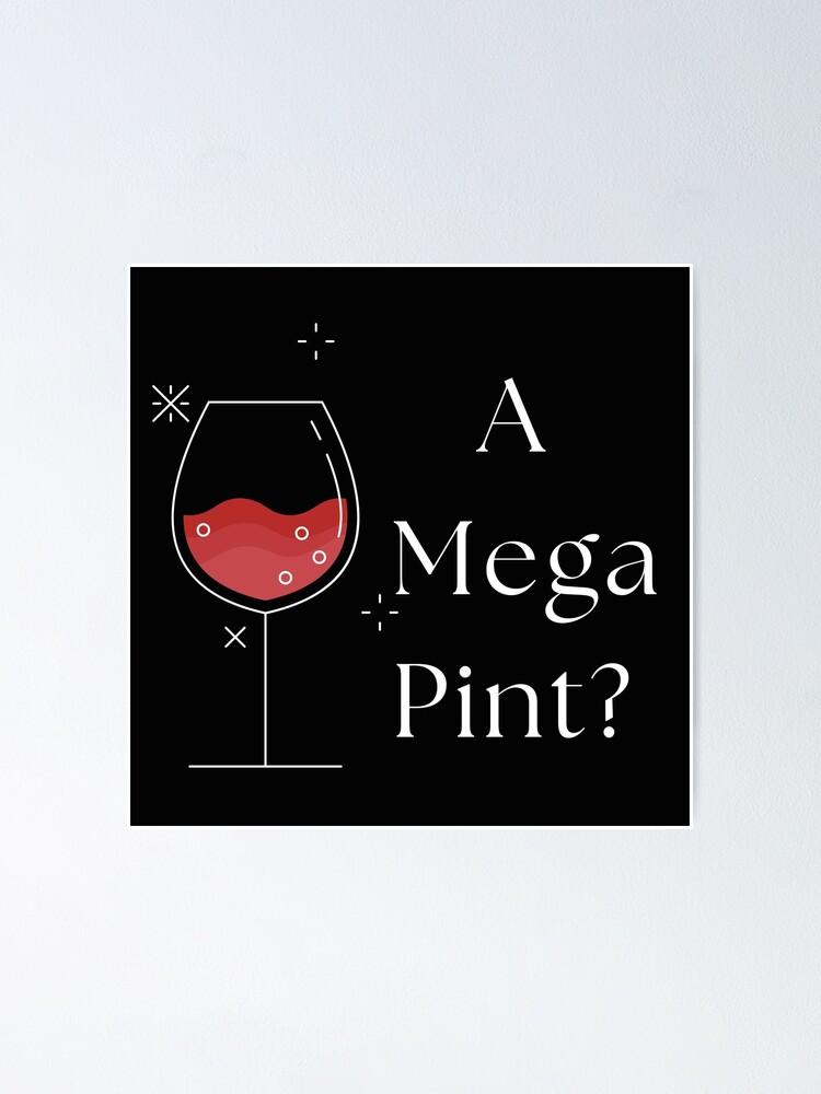 "A Mega Pint" Poster for Sale by Braumies | Redbubble