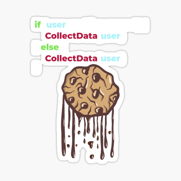 "Programmer Humor Cookies User Data Collect" Sticker by Cedinho | Redbubble