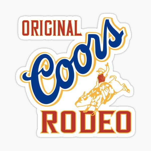 "Coors Banquet Rodeo, Coors Rodeo Beer" Sticker by monicalfmahan ...