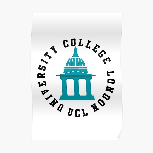 "University College London UCL" Poster for Sale by MyUniversity | Redbubble