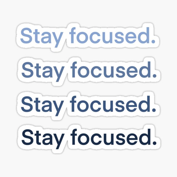 "Stay focused - blue" Sticker by Avigailsella | Redbubble