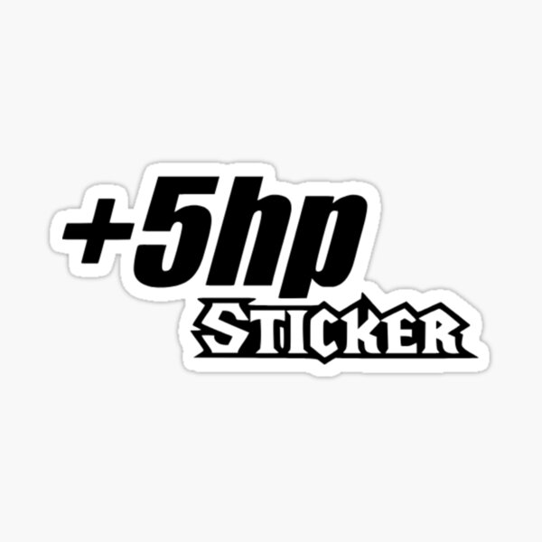"+5HP STICKER" Sticker for Sale by Racingdecals | Redbubble