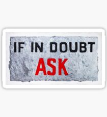 If in Doubt: Stickers | Redbubble