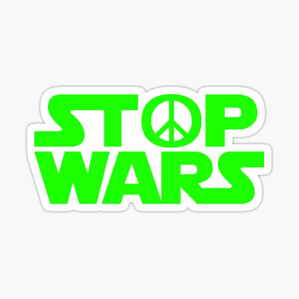 "STOP WARS" Sticker by UFFAAAAA | Redbubble