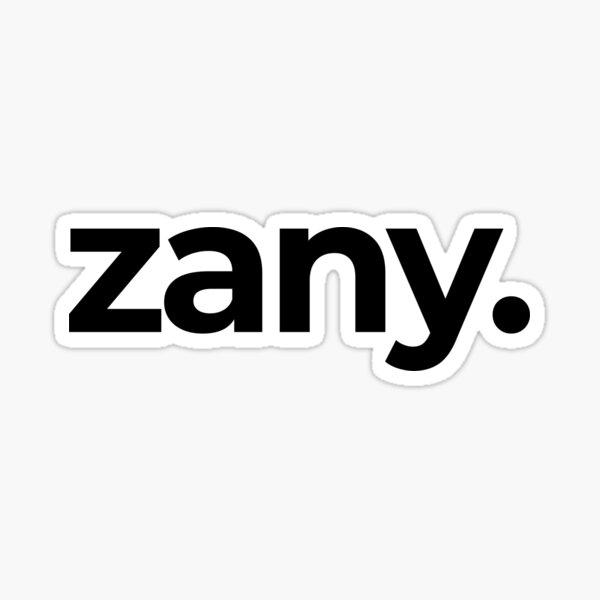 "zany. single word with a dot" Sticker by alwaystext | Redbubble