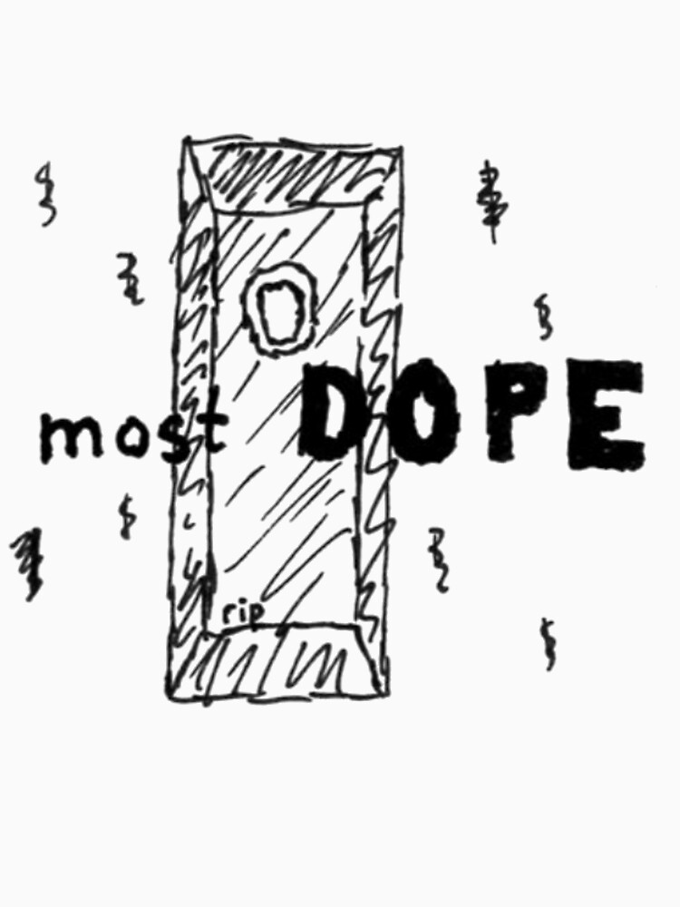 "Most Dope Door" T-shirt for Sale by Gabrielg77 | Redbubble | mac ...