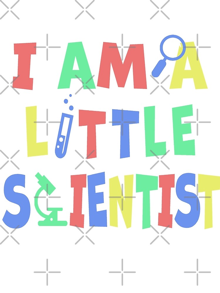"I Am A Little Scientist" Art Print for Sale by TheTaurus | Redbubble