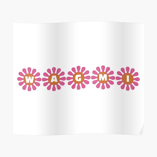"WAGMI (We are all gonna make it) Pink" Poster for Sale by Samadhi ...