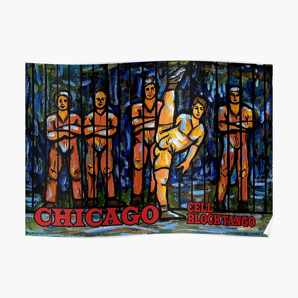 "CHICAGO CELL BLOCK TANGO" Poster for Sale by herbertteo | Redbubble