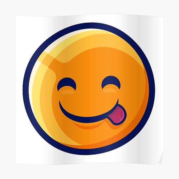 "Smiling Face Licking Lips emoji (smile emoji) " Poster for Sale by ...