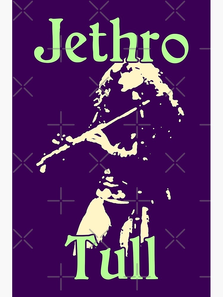 "Jethro Tull" Poster for Sale by Eds-Rock-Shoppe | Redbubble