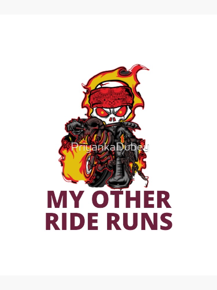 "My Other Ride Runs | Burning Skull Biker Stuff Electric | Motivation ...