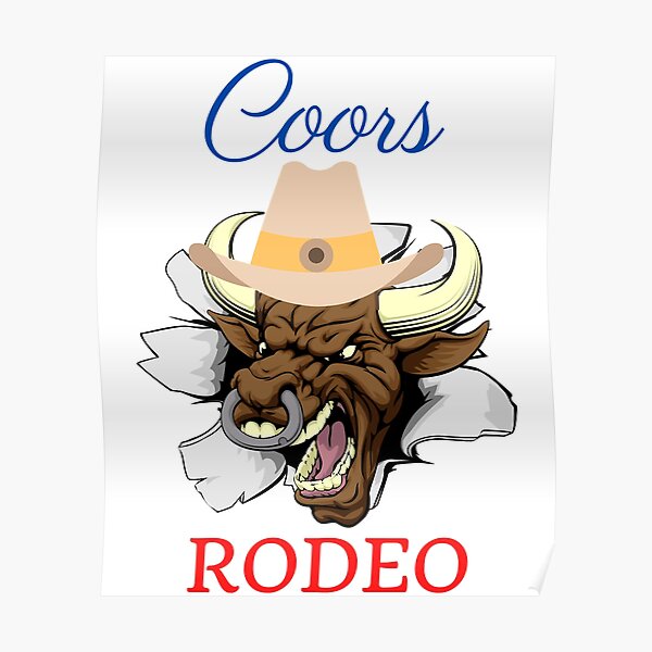 "Coors Banquet Rodeo, Coors Rodeo Colorway" Poster for Sale by ...