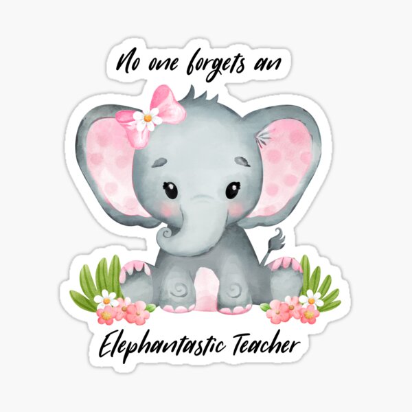 "Elephantastic Teacher" Sticker for Sale by Craftpixsy | Redbubble