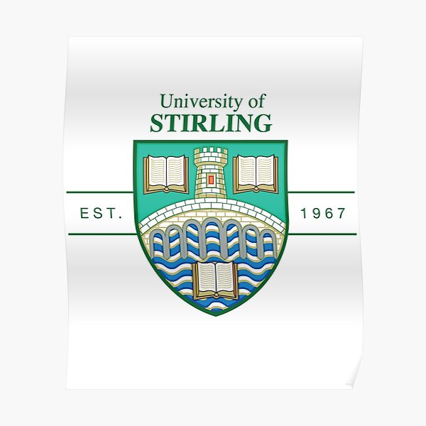 "University of Stirling" Poster for Sale by urbantale | Redbubble