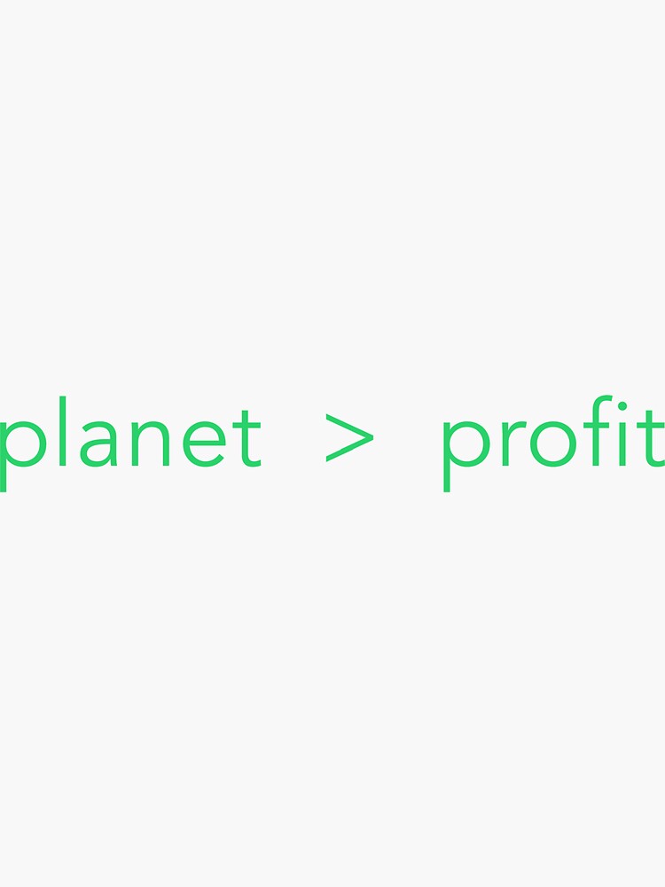 "planet over profit" Sticker for Sale by little-willow | Redbubble