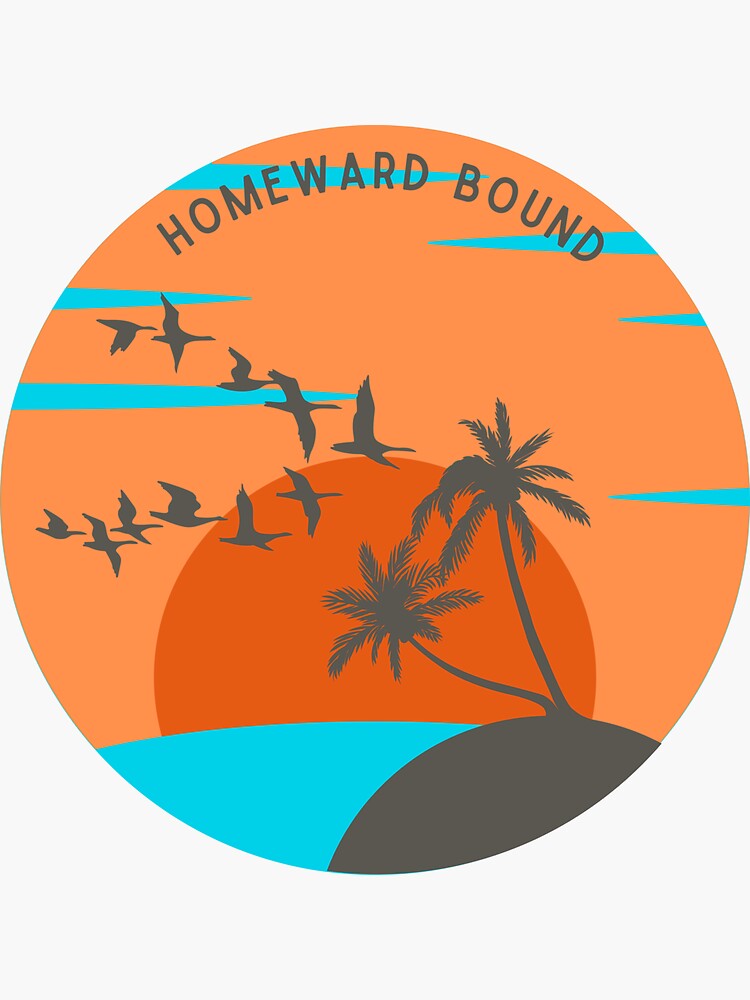 "Homeward Bound" Sticker by MelloHDesigns | Redbubble