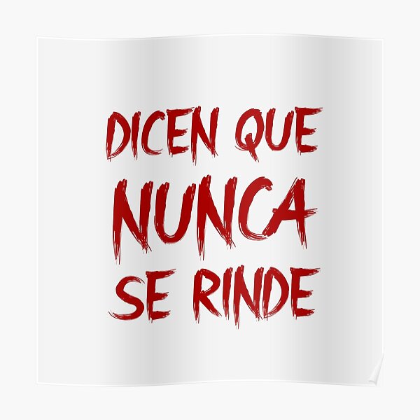 Póster «Dicen que nunca se Rinde Red» de VRedBaller | Redbubble