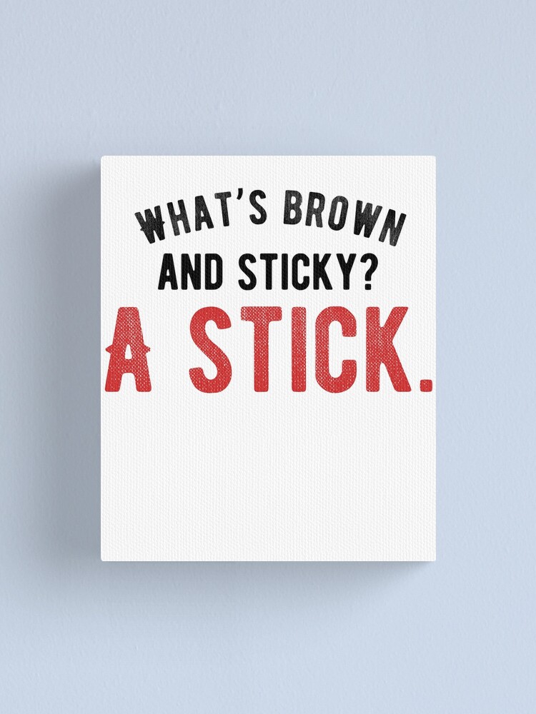 Funny Stick Quotes 7 Funny Ideas | Lame Jokes, Quick Jokes, Funky