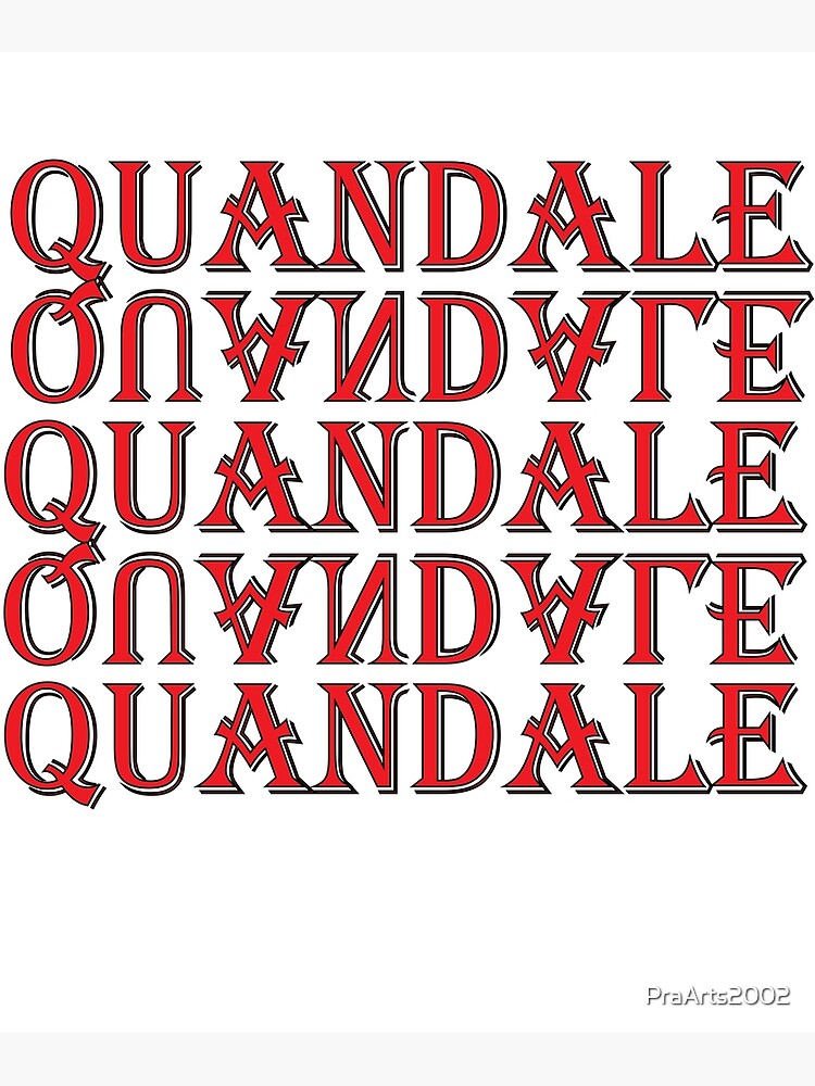 "Quandale Dingle classic" Art Print by PraArts2002 | Redbubble