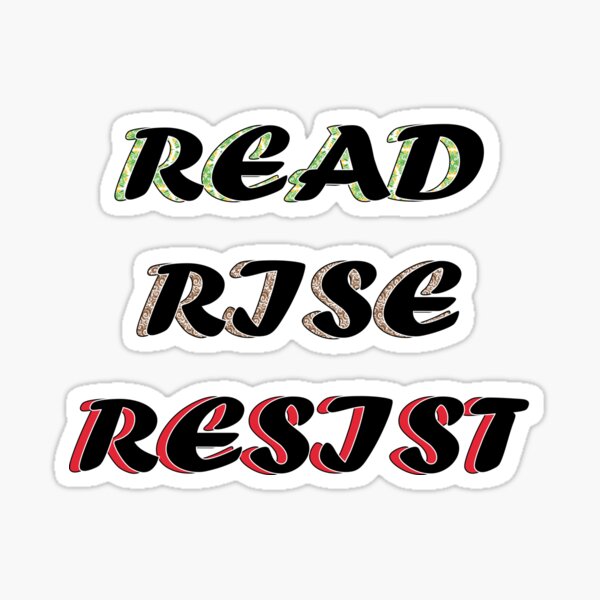 "Read Rise Resist classic " Sticker for Sale by PraArts2002 | Redbubble
