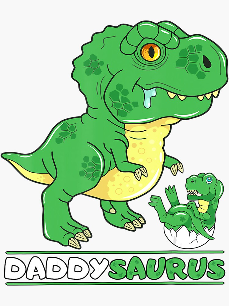 "Dinosaur Rex Daddysaurus Dad Day Rex Faher's Ee" Sticker for Sale by ...