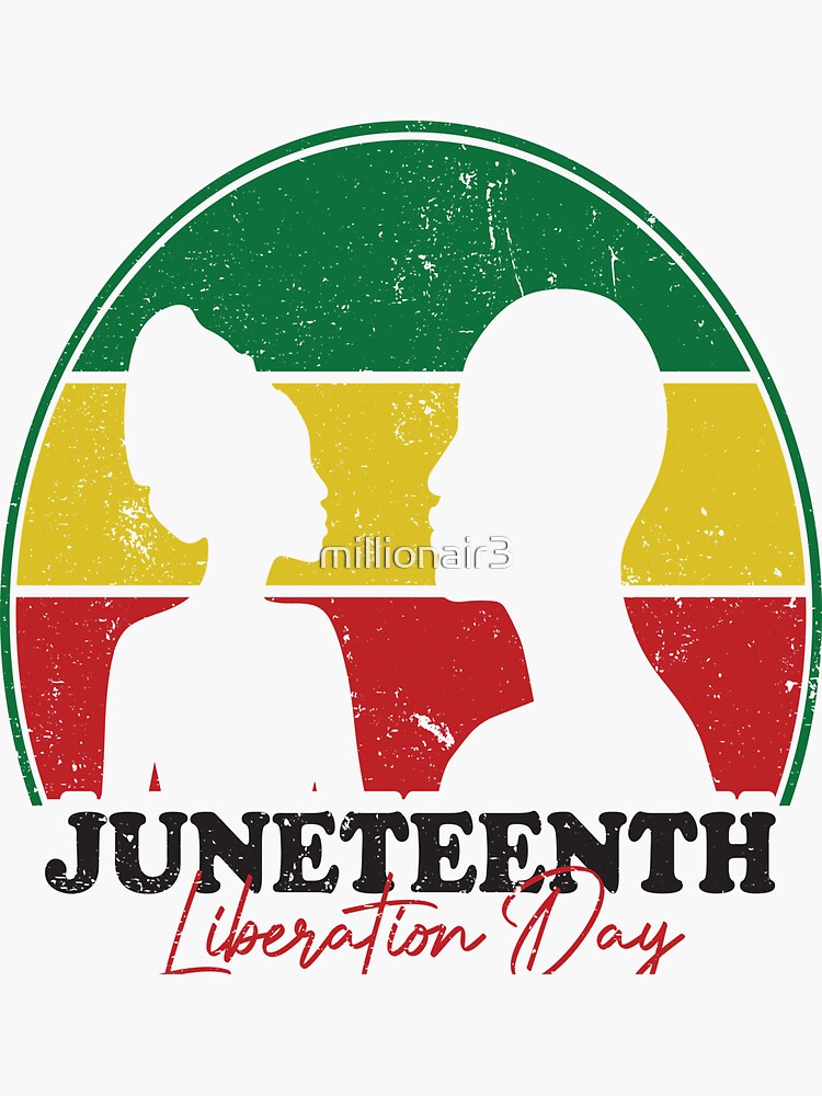 "Juneteenth Liberation Day" Sticker by millionair3 | Redbubble