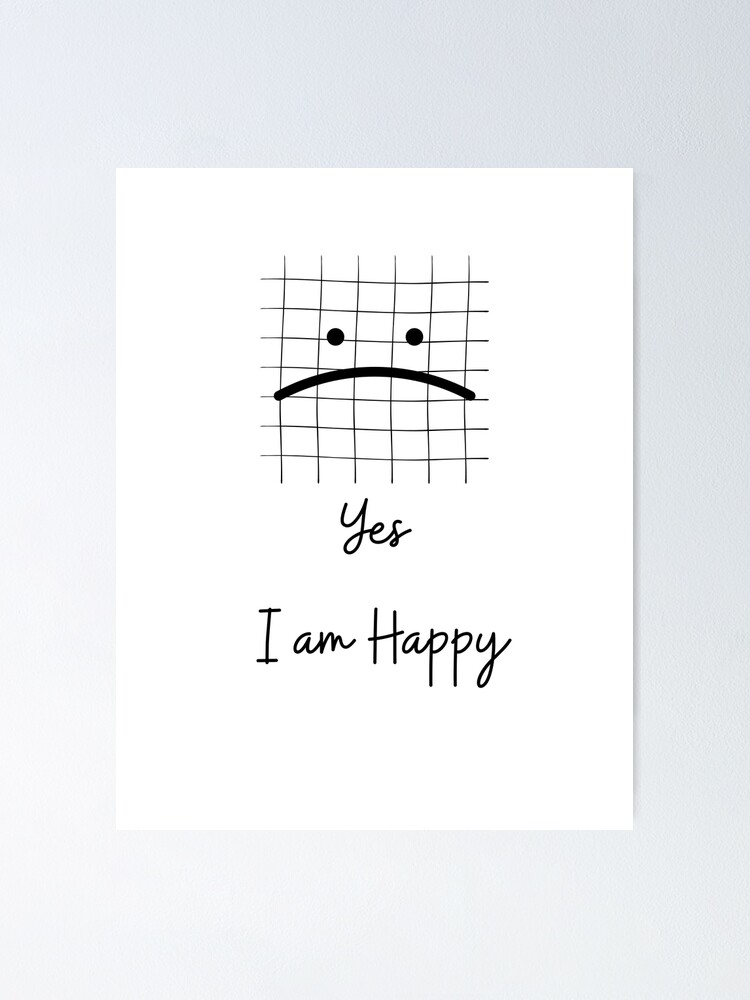 "Smiley - Emoji | Yes i am happy" Poster for Sale by sukaram | Redbubble