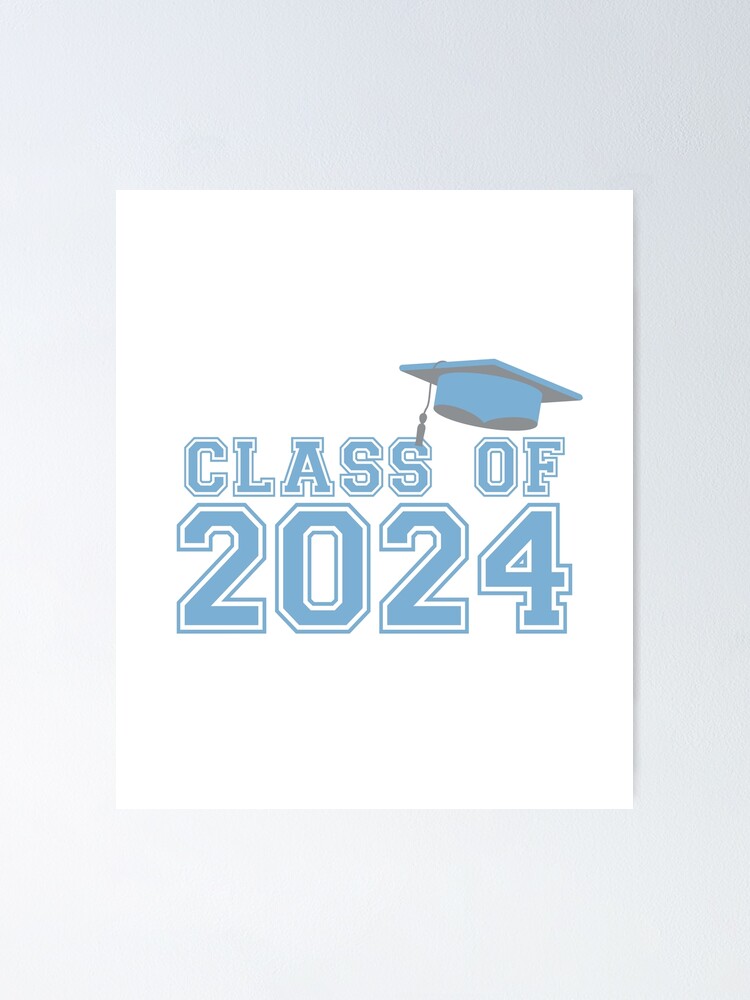 "Class Of 2024 - Graduation" Poster by InnovateOdyssey | Redbubble