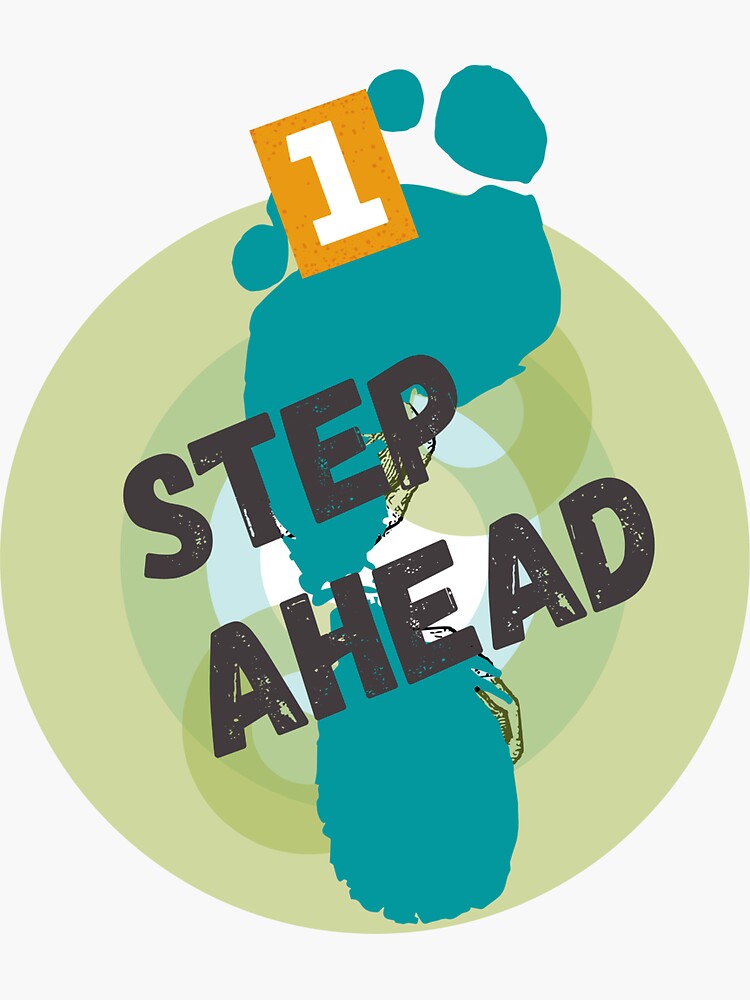"1 Step Ahead" Sticker by EBeeCraft | Redbubble