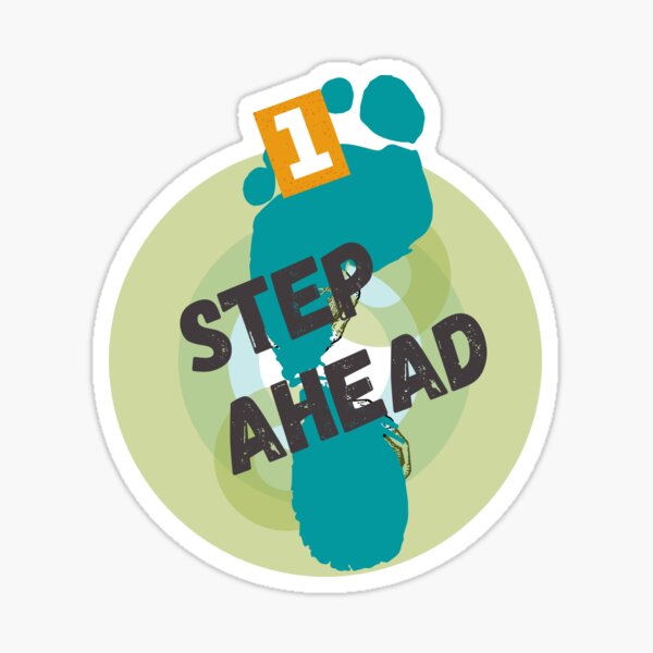 "1 Step Ahead" Sticker by EBeeCraft | Redbubble