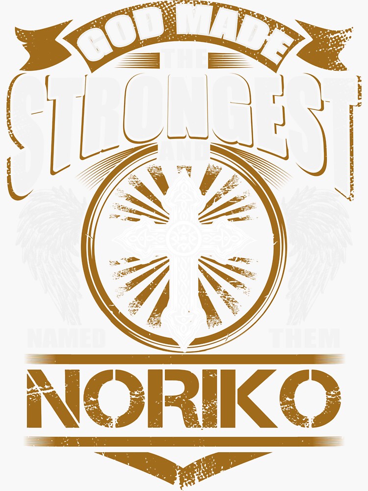 Pegatina «Camiseta con el nombre de Noriko: Dios encontró el más fuerte ...