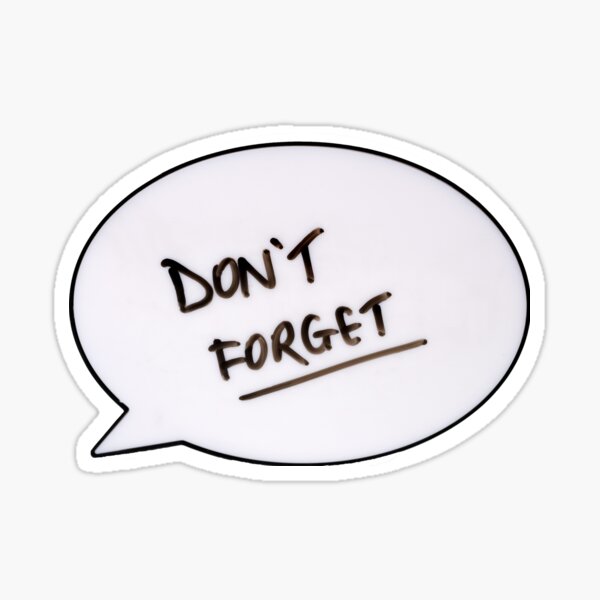 "Don't Forget" Sticker by Rocklights | Redbubble