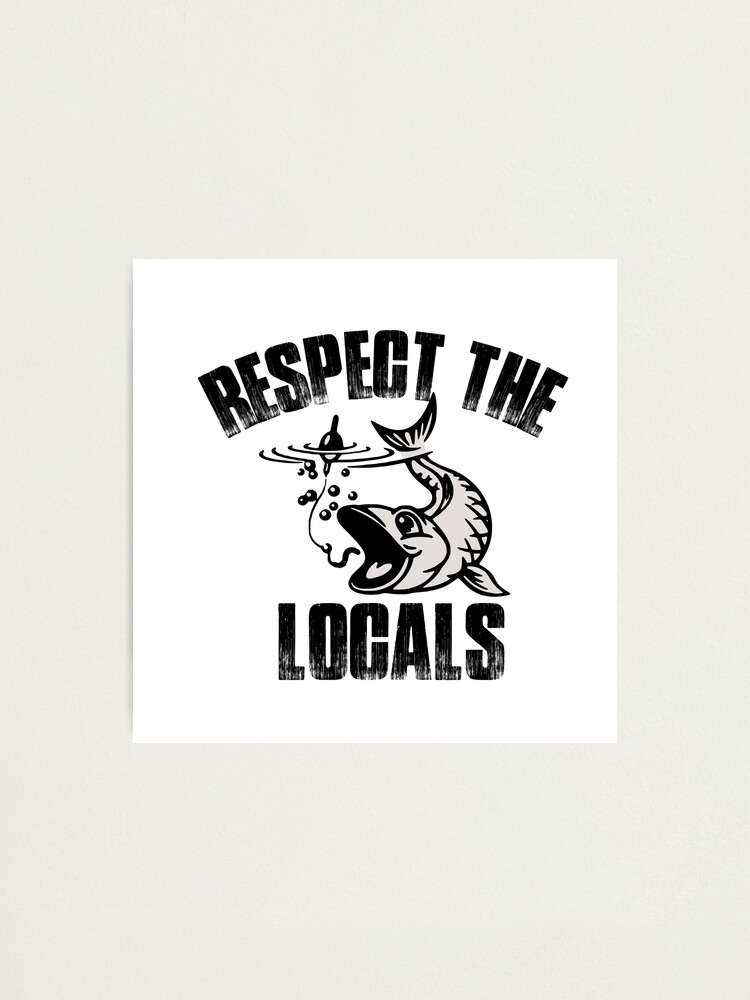 "Vintage Respect the locals Bold Typography and fish illustration ...