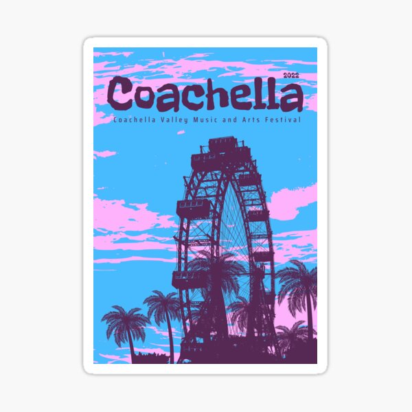 "Coachella 2022 festival song" Sticker by Muoti | Redbubble