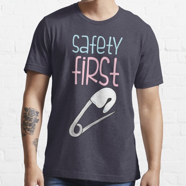 "safety first!" T-shirt for Sale by gtee | Redbubble | baby safety t ...