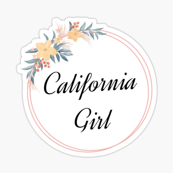 "California Girl " Sticker by catchyology | Redbubble