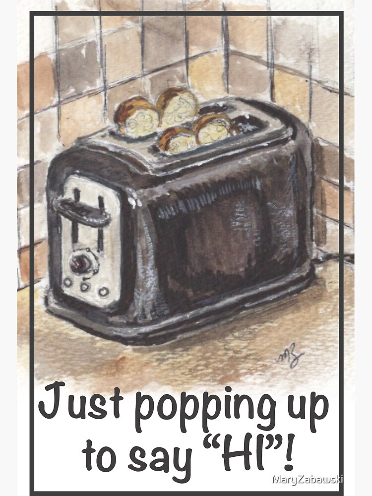 "POPPING UP to say HI!" Sticker for Sale by MaryZabawski | Redbubble