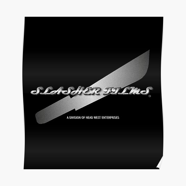 "Slasher Films logo" Poster for Sale by SlasherFilms | Redbubble