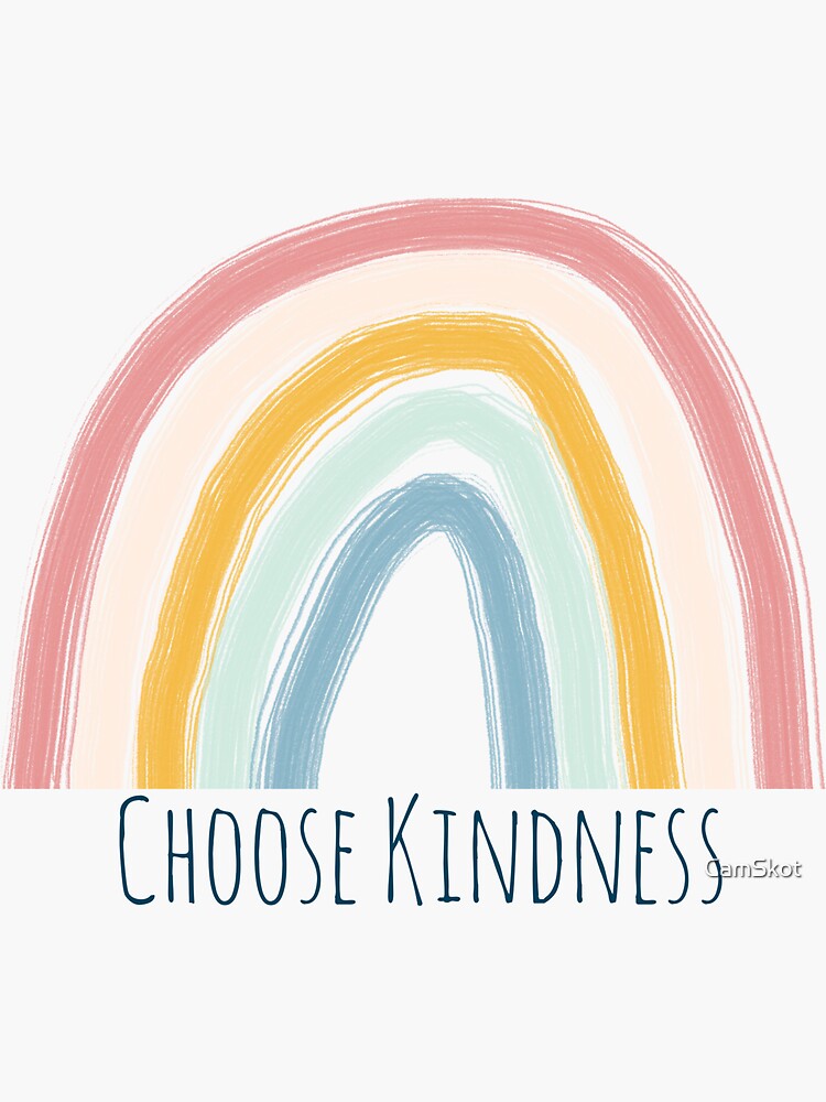 "Choose Kindness Aesthetic Rainbow " Sticker by CamSkot | Redbubble