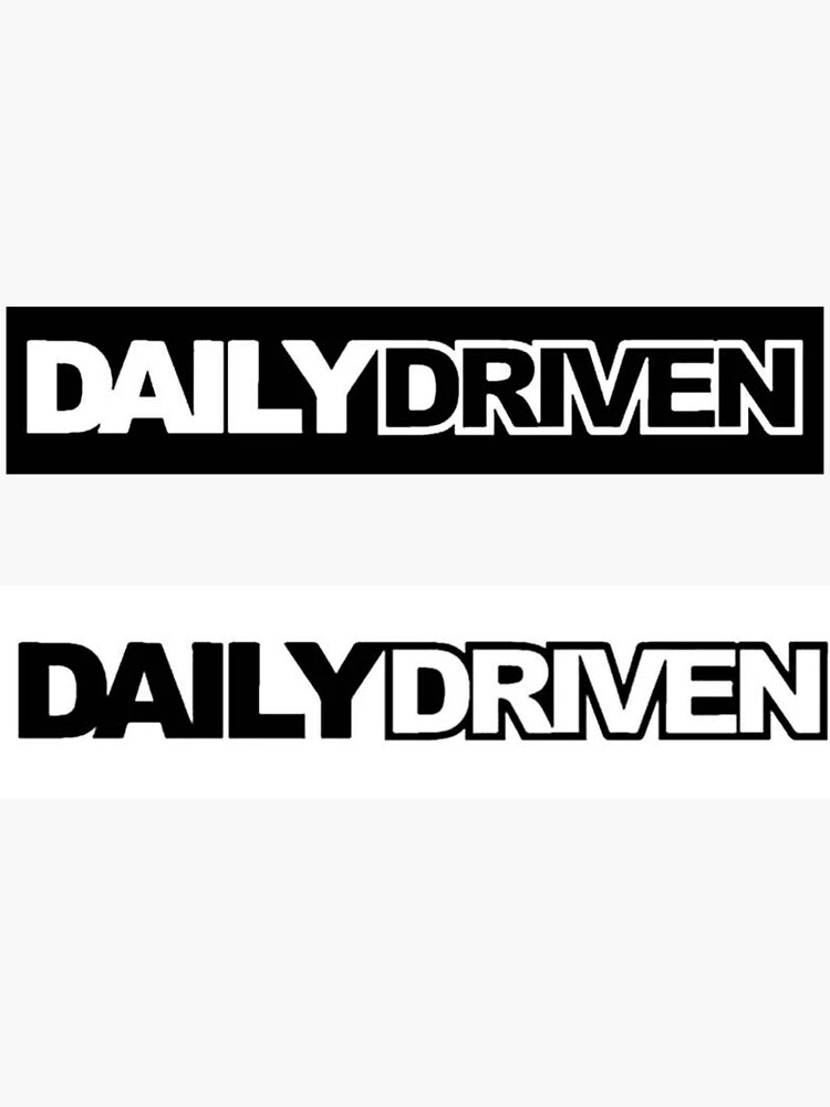 "Daily driven" Sticker for Sale by shanilhasantha | Redbubble