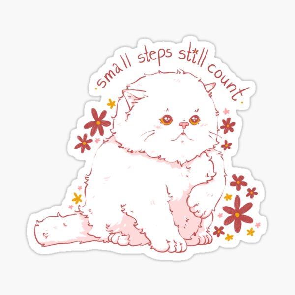 "Small steps still count" Sticker for Sale by RosaSpark | Redbubble
